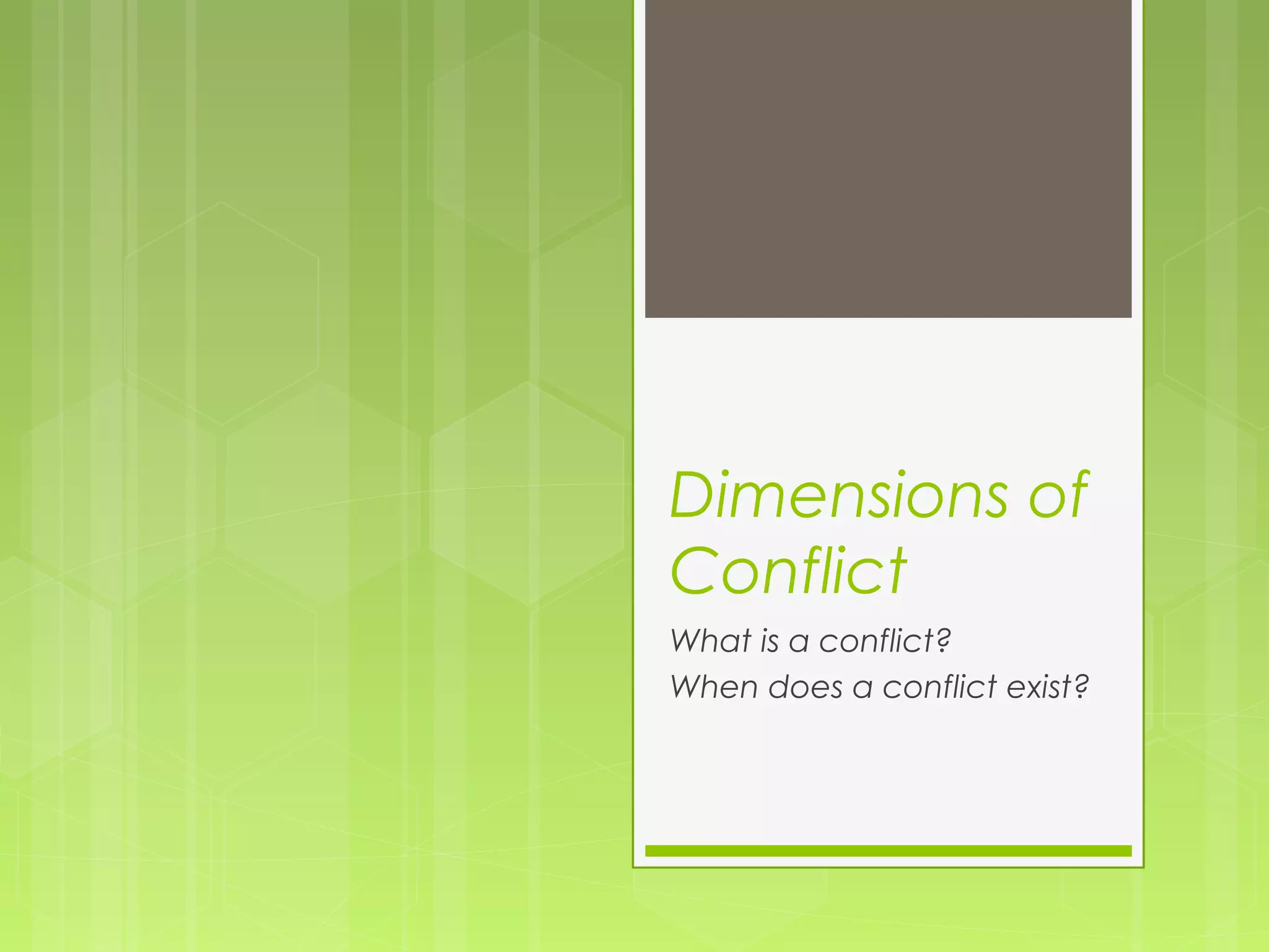 Dimensions of conflict | PPT