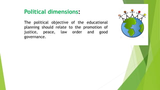 Dimensions of edu planning. | PPTX