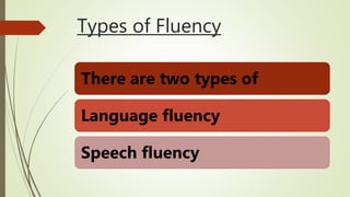 Dimensions of fluency final | PPTX