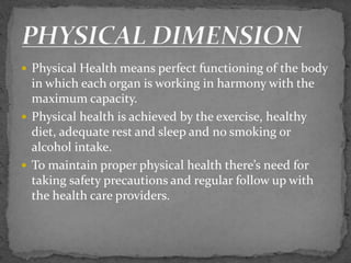Dimensions of health | PPTX | Mental Health | Diseases and Conditions