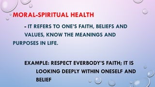 Explain the dimensions of holistic health | PPTX