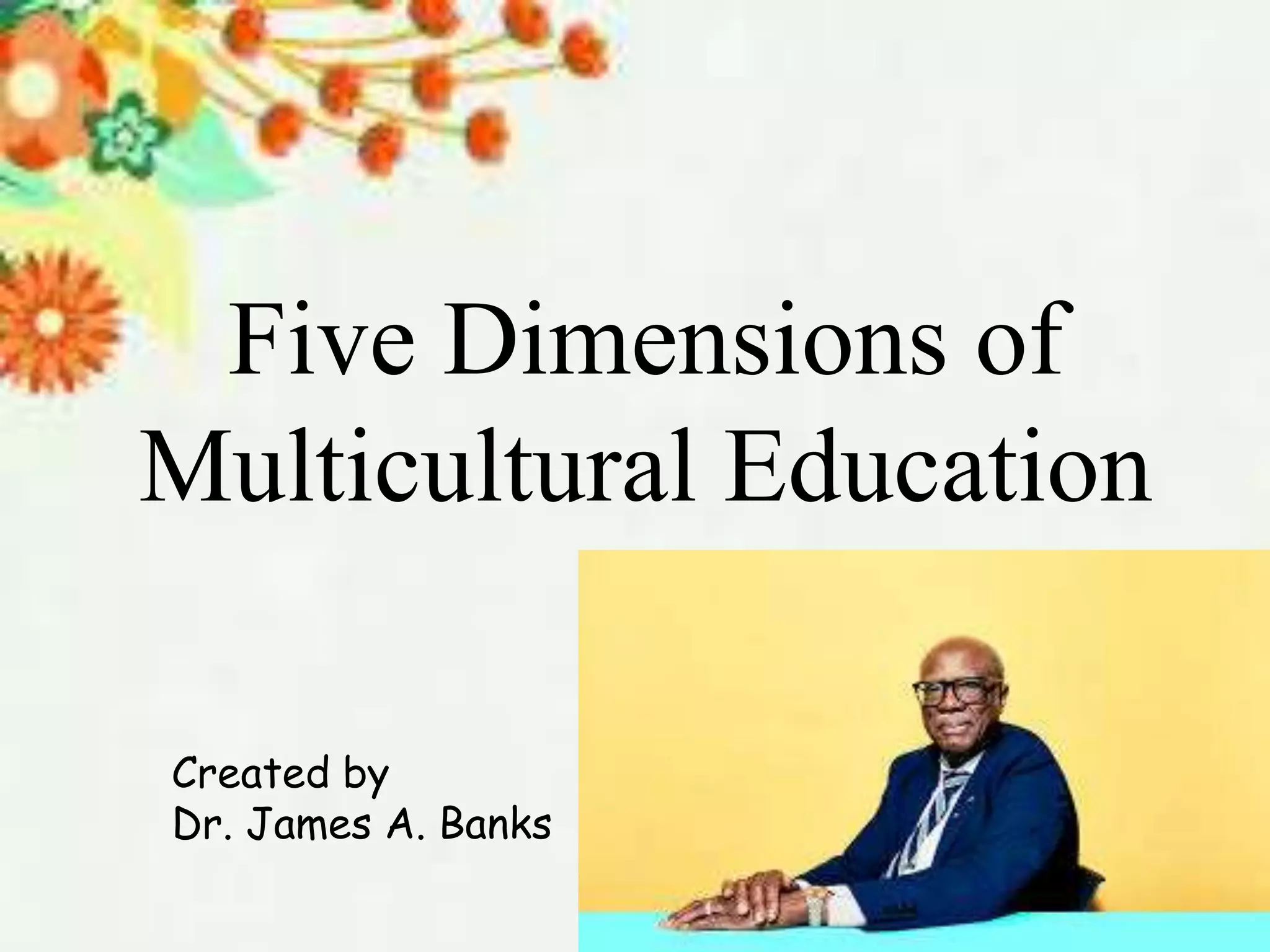 Dimensions of Multicultural Education.pptx