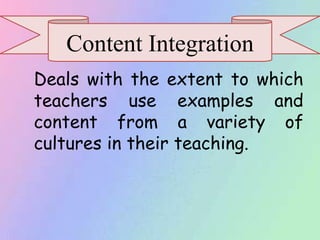 Dimensions of Multicultural Education.pptx