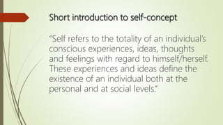 Dimensions of self concept | PPTX