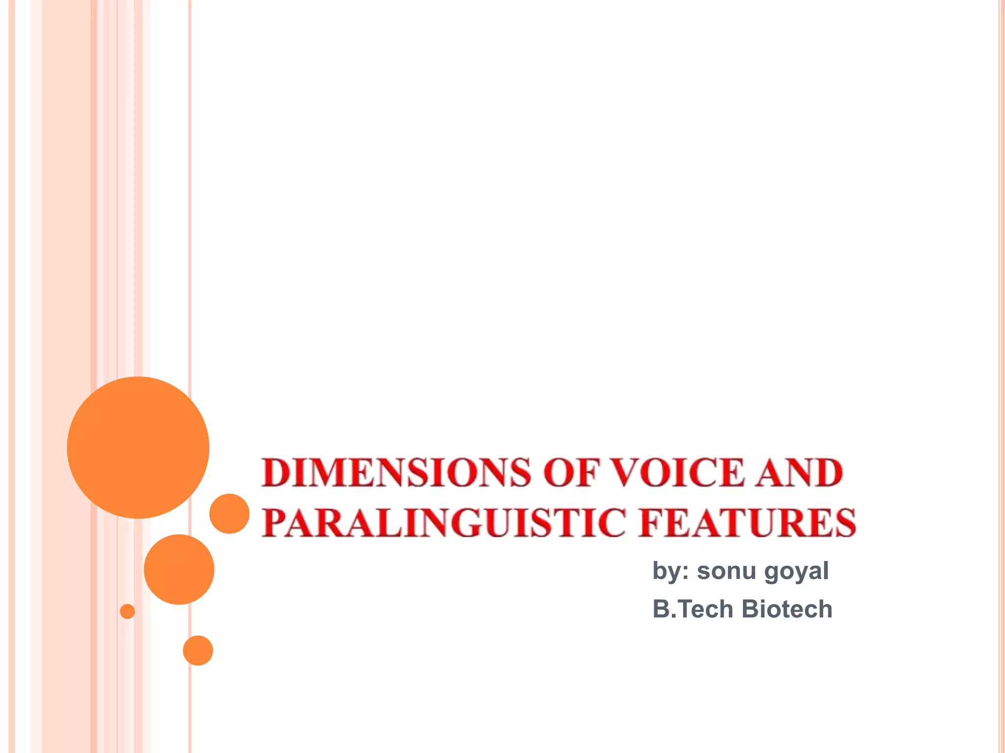 Dimensions of voice and paralinguistic features | PPTX