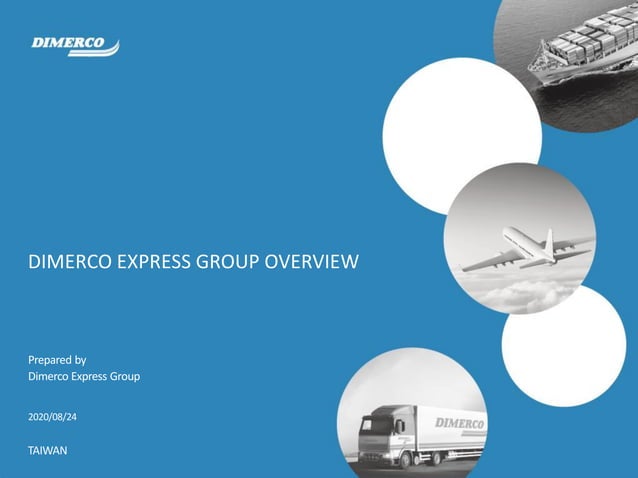 Dimerco Express Group Overview (General) | PDF | Logistics | Business
