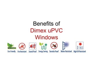 Dimex German uPVC Windows & Doors Systems | PPTX