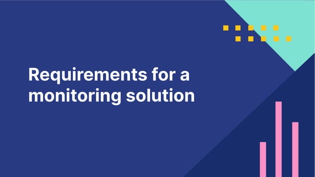 Infrastructure monitoring made easy, from ingest to insight | PPT