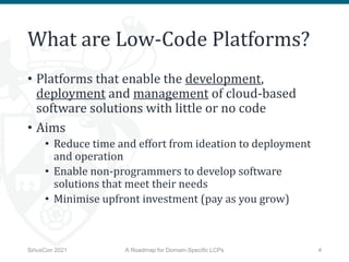 Keynote: A Roadmap for Domain-Specific Low-Code Platforms | PPT
