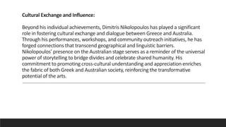 Dimitris Nikolopoulos Theatrical Voyage from Greece to Australia | PPT