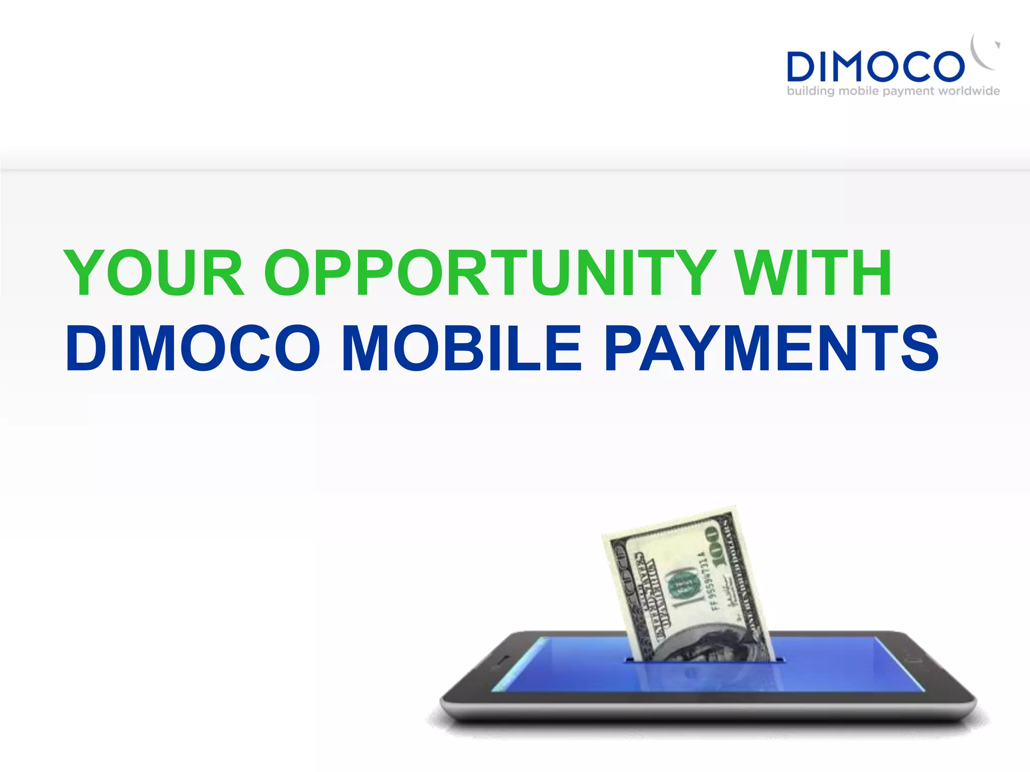 Your Opportunity with DIMOCO Mobile Payments | PDF
