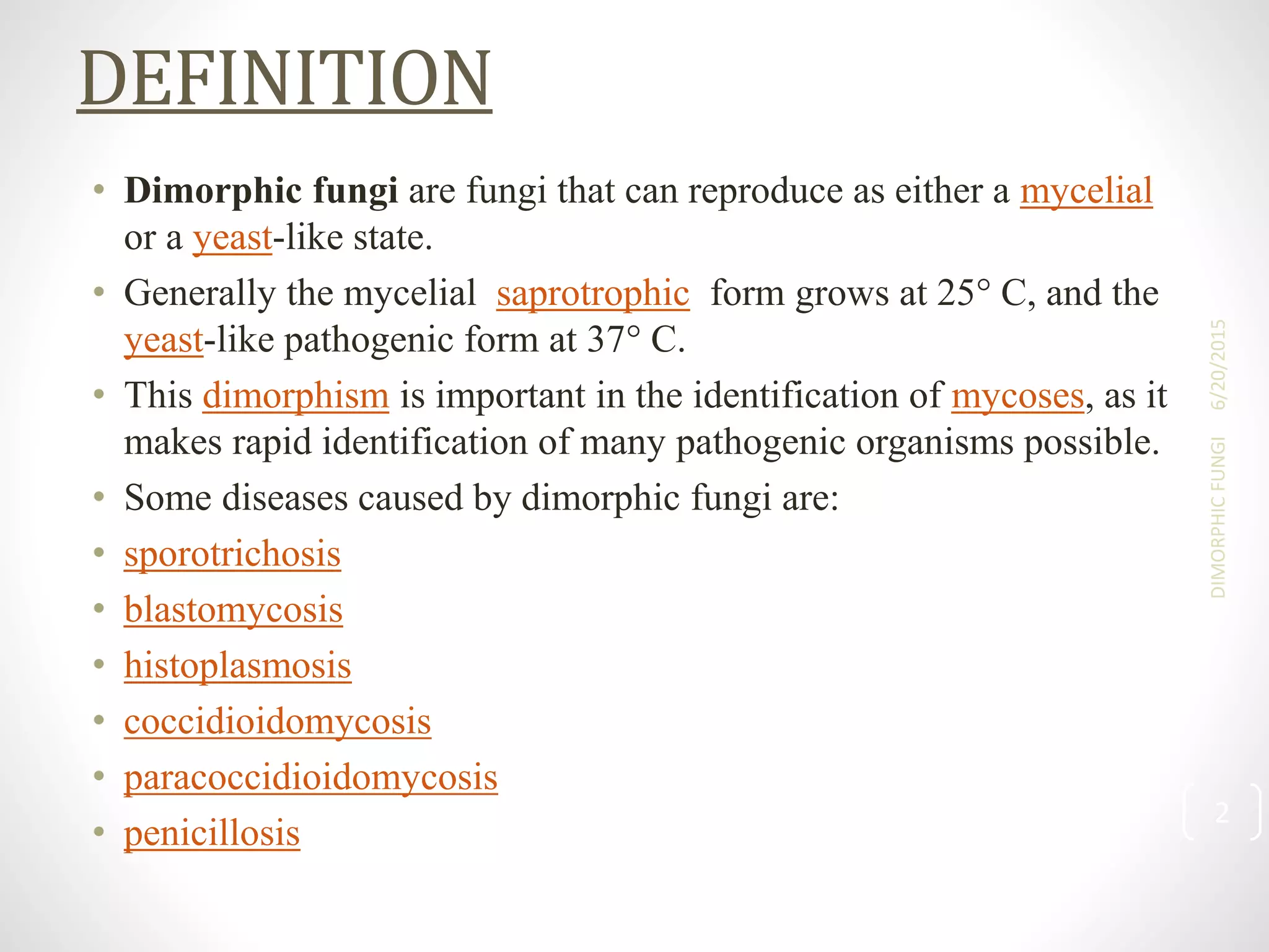 Dimorphic fungi | PPTX | Infectious Diseases | Diseases and Conditions