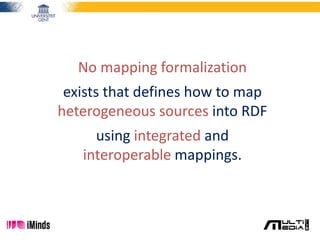 A Generic Language for Integrated RDF Mappings of Heterogeneous Data | PDF