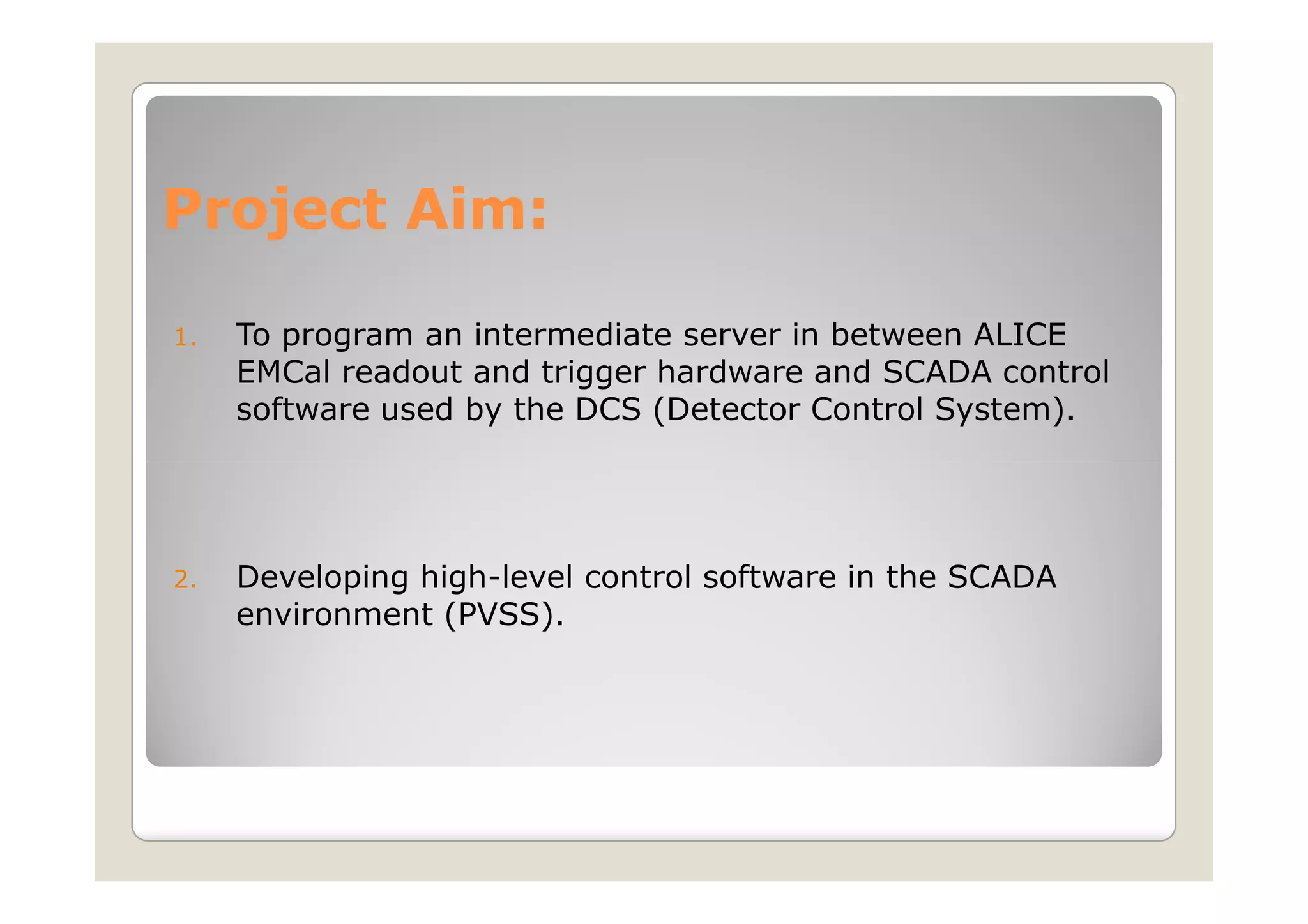 Designing Control System For Front End Electronics Of Emcal Detectors Ppt