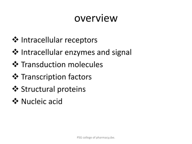 intracellular receptors ,signaling,transcription factors , nucleic ...