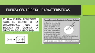 DINAMICA CIRCULAr, concepto,fuerza centripeta,DCL | PPTX