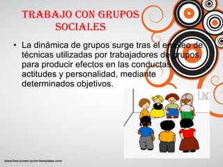 Dinamica de grupos | PPT