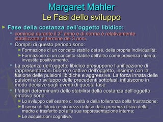 Dinamica relazioni oggettuali_mahler | PPT
