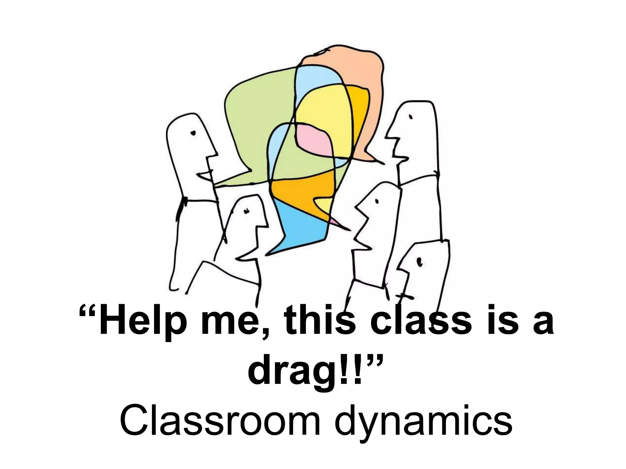 Classroom Dynamics | PPTX
