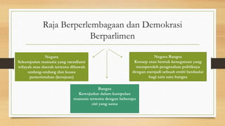 Raja Berpelmbagaan Dan Demokrasi Berparlimen | PPTX