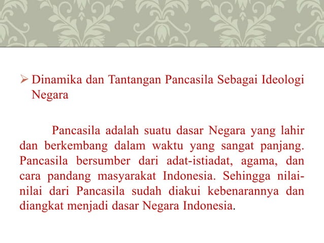 Dinamika Dan Tantangan Pancasila Sebagai Ideologi Negara Pptx