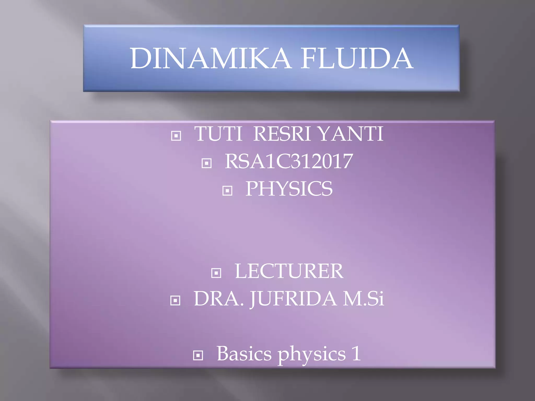 Dinamika fluida | PPT | Free Download