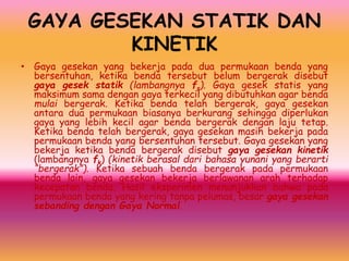 Dinamika gerak dan gaya i | PPTX
