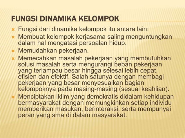 Dinamika Kelompok â€“ Pengertian, Fungsi, Jenis 7.pptx