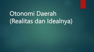 Hukum OTODA Dinamika Otonomi Daerah.pptx