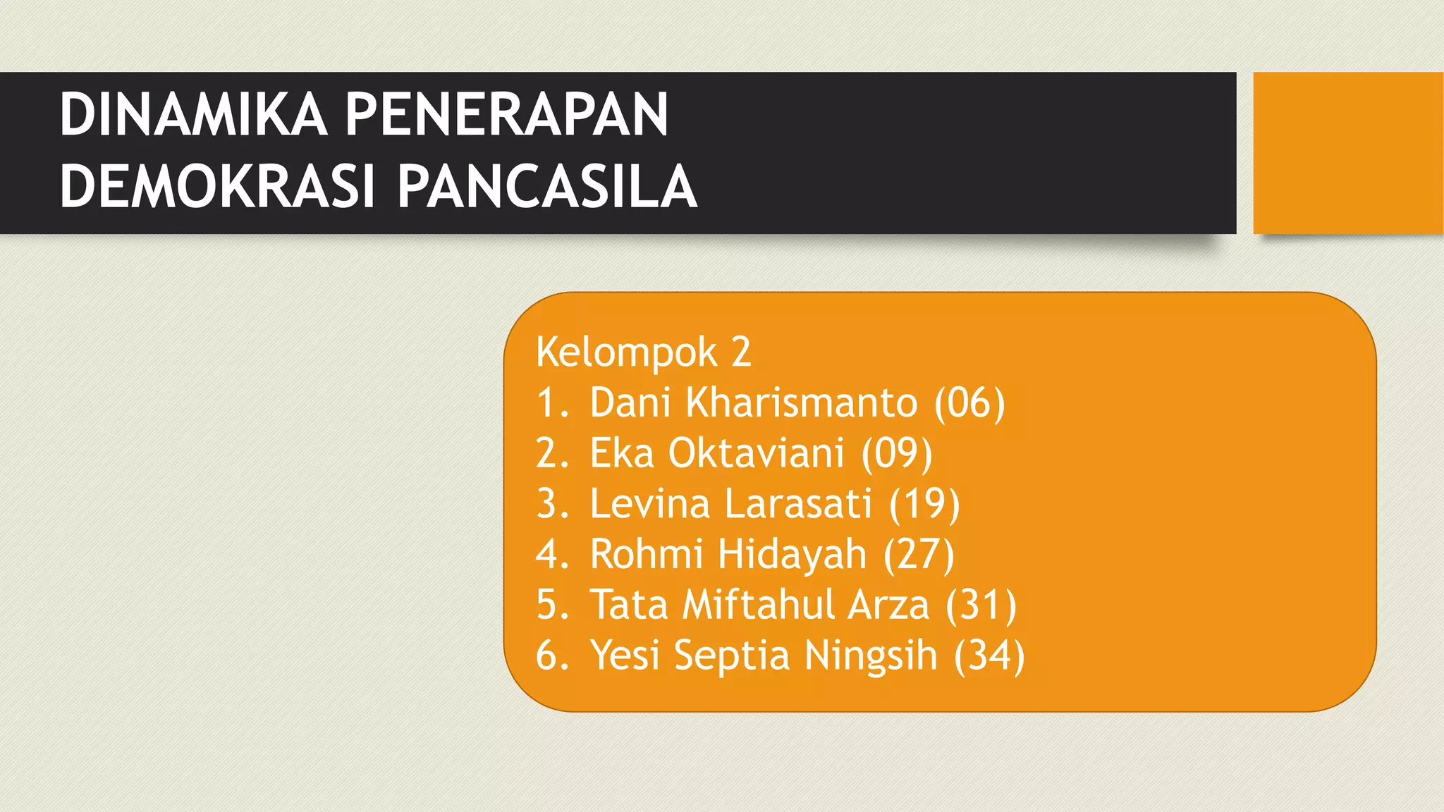 DINAMIKA PENERAPAN DEMOKRASI PANCASILA.pptx