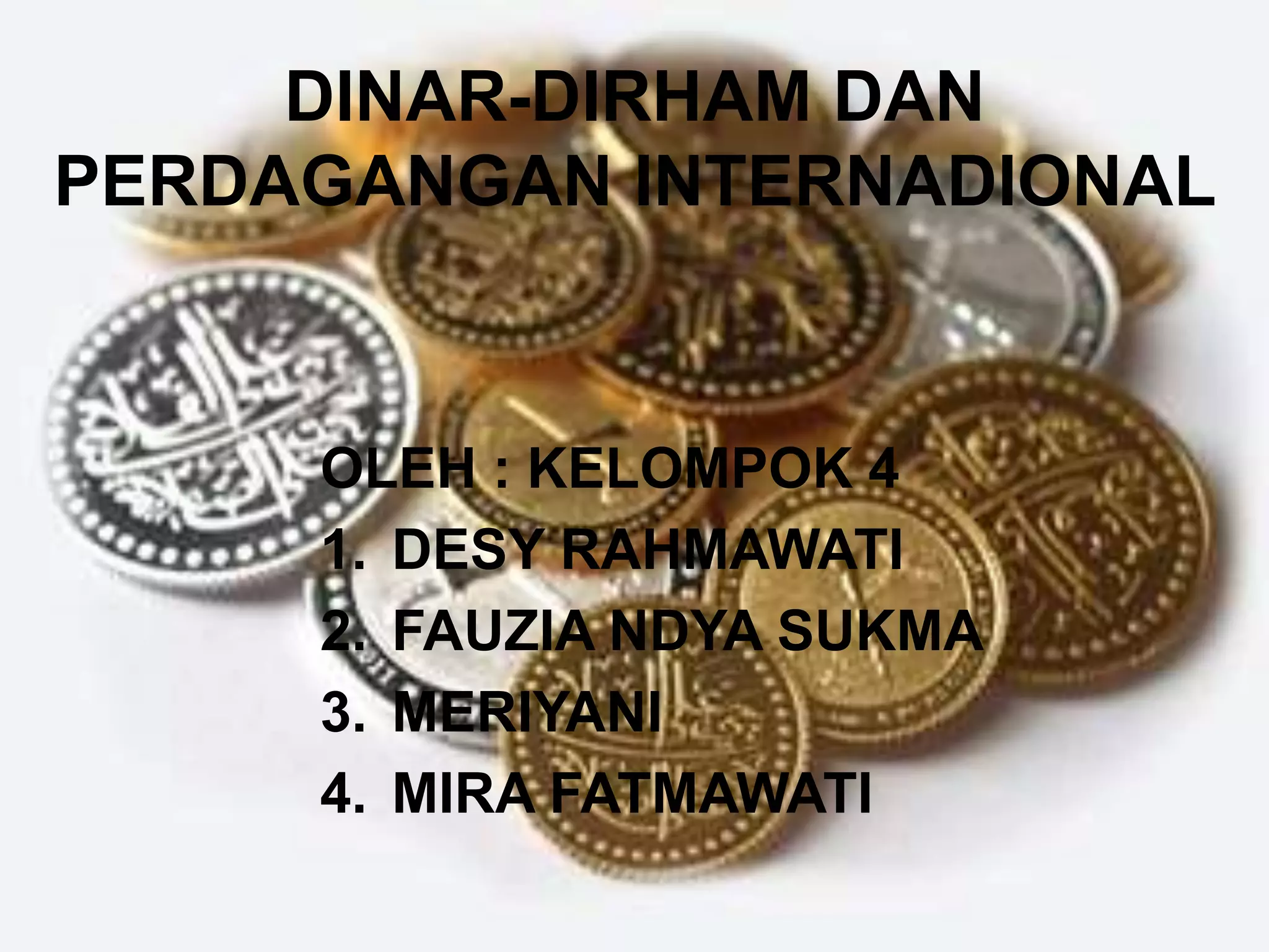 Dinar dirham | PPT