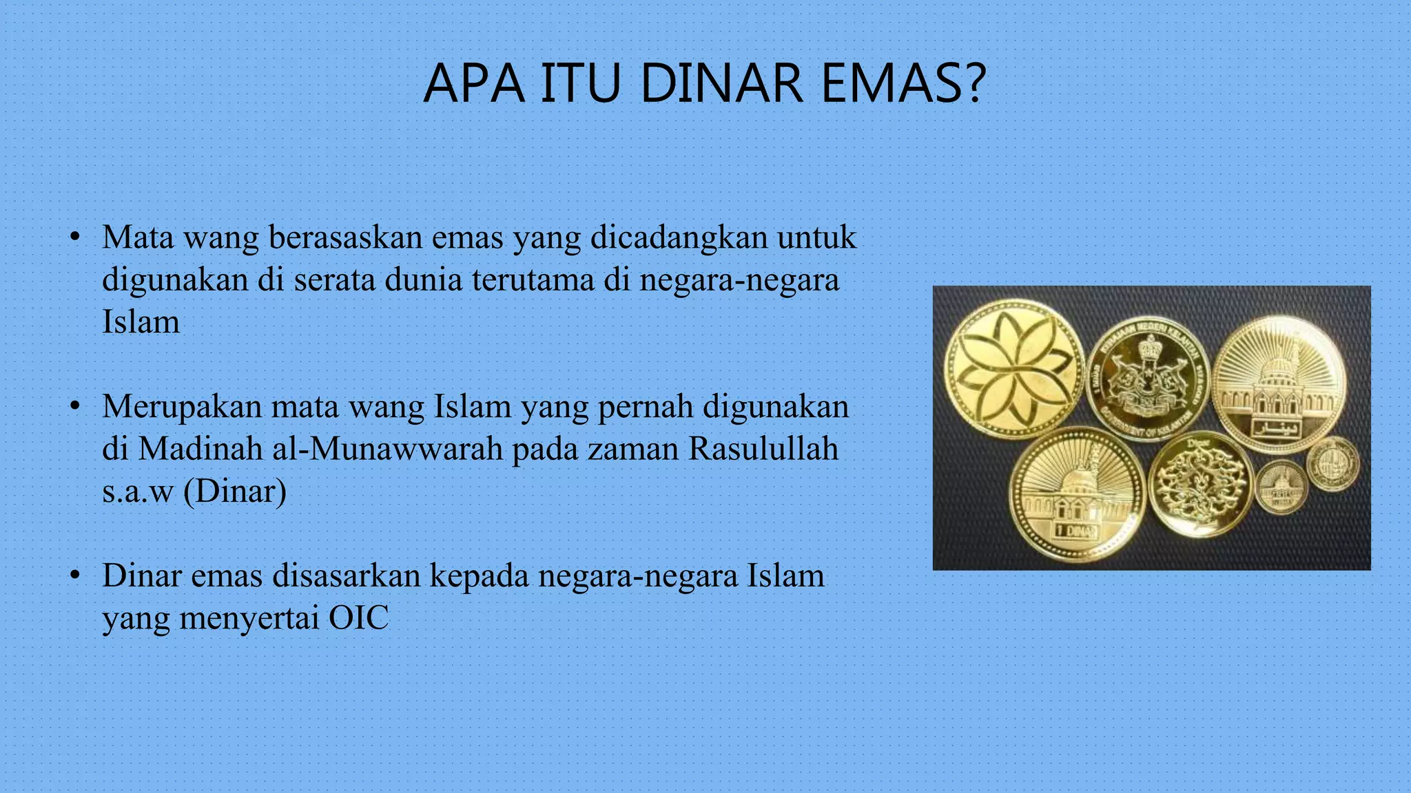 Dinar Emas | PPTX