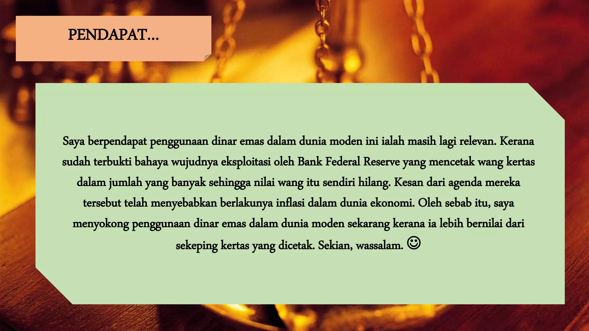 Dinar Emas Dalam Dunia Moden | PPTX