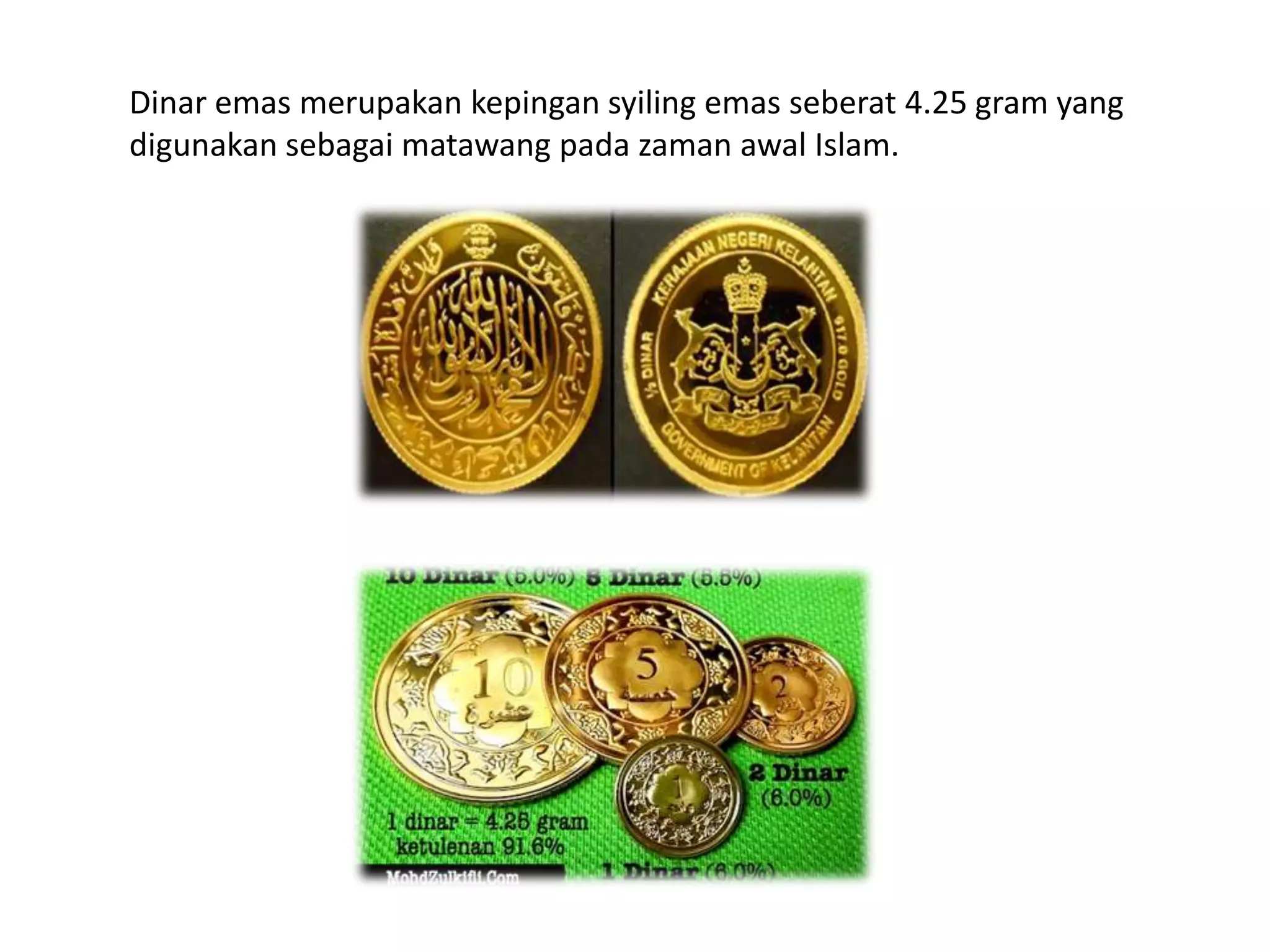 PENGGUNAAN DINAR EMAS MASA KINI | PPT