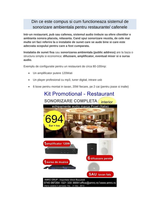 Din ce este compus si cum functioneaza sistemul de sonorizare ...