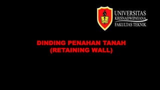 Dinding Penahan Tanah.pptx