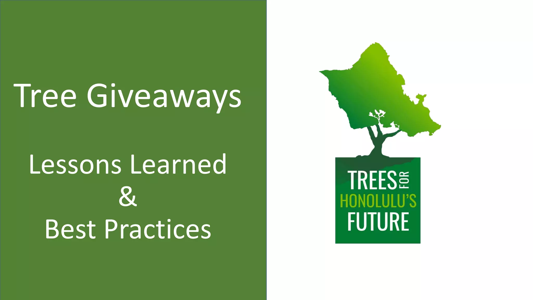 Tree Giveaways: Lessons Learned & Best Practices | PPT