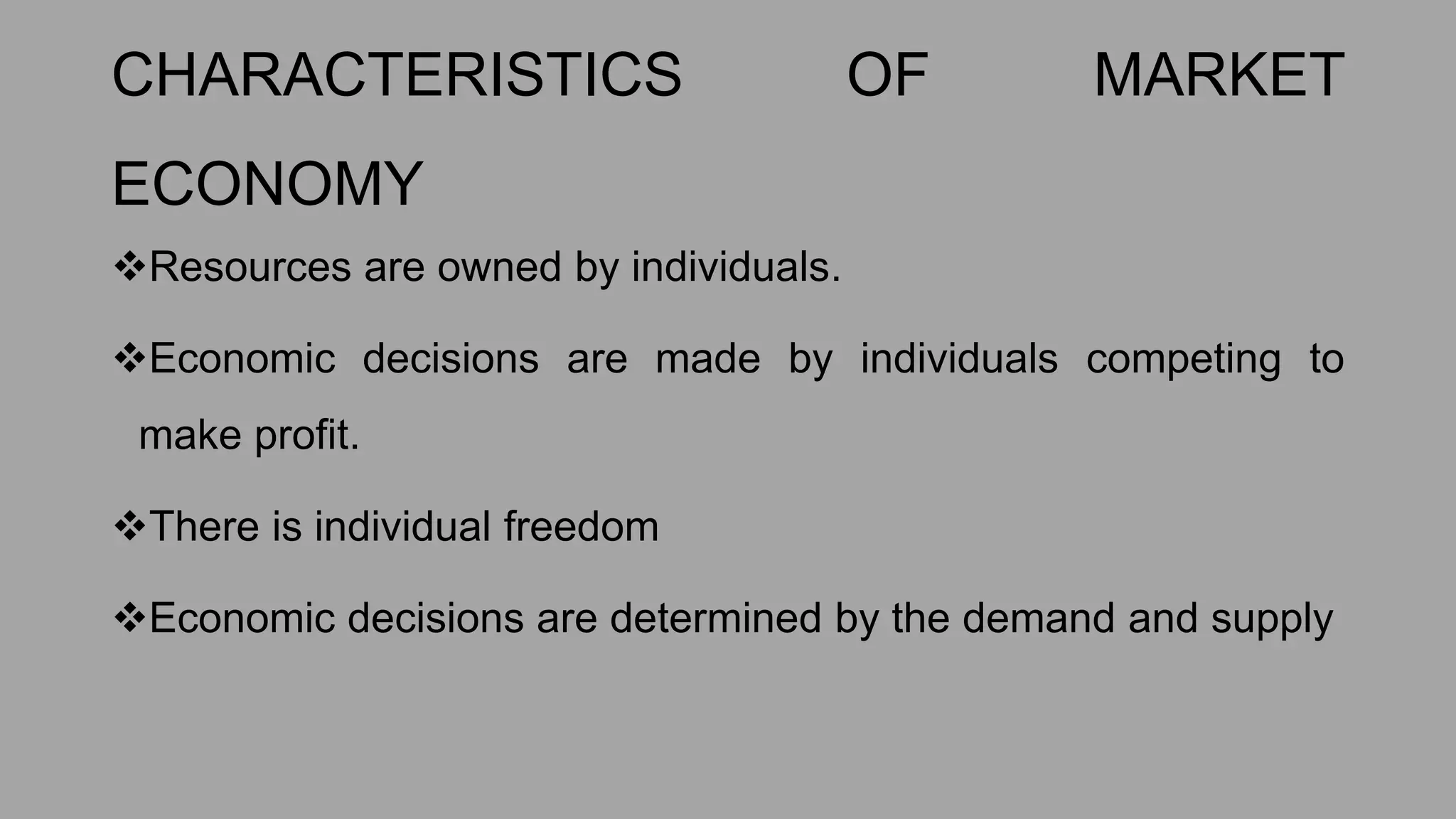 CHARACTERISTICS, ADVANTAGES AND DISADVANTAGES OF ECONOMIC SYSTEMS | PPTX