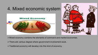 CHARACTERISTICS, ADVANTAGES AND DISADVANTAGES OF ECONOMIC SYSTEMS | PPTX