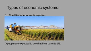 CHARACTERISTICS, ADVANTAGES AND DISADVANTAGES OF ECONOMIC SYSTEMS | PPTX