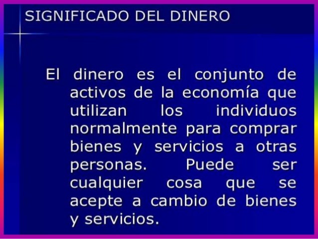 Significado Y Funciones Del Dinero - prestamos personales rapidos barcelona