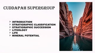 Stratigraphic succession topic based on cuddapah supergroup | PPTX