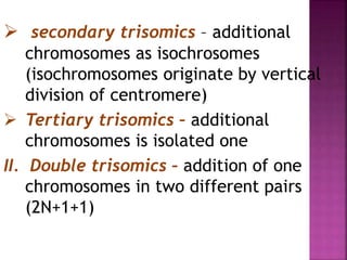 Dinesh genetics presentation chromosomal abberation | PPTX