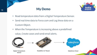 IoT with Salesforce - India Dreamin Presentation | PPT