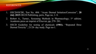 Dermal Irritation and Dermal Toxicity Studies | PPTX