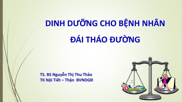 Dinh dưỡng cho bệnh nhân đái tháo đường | PDF