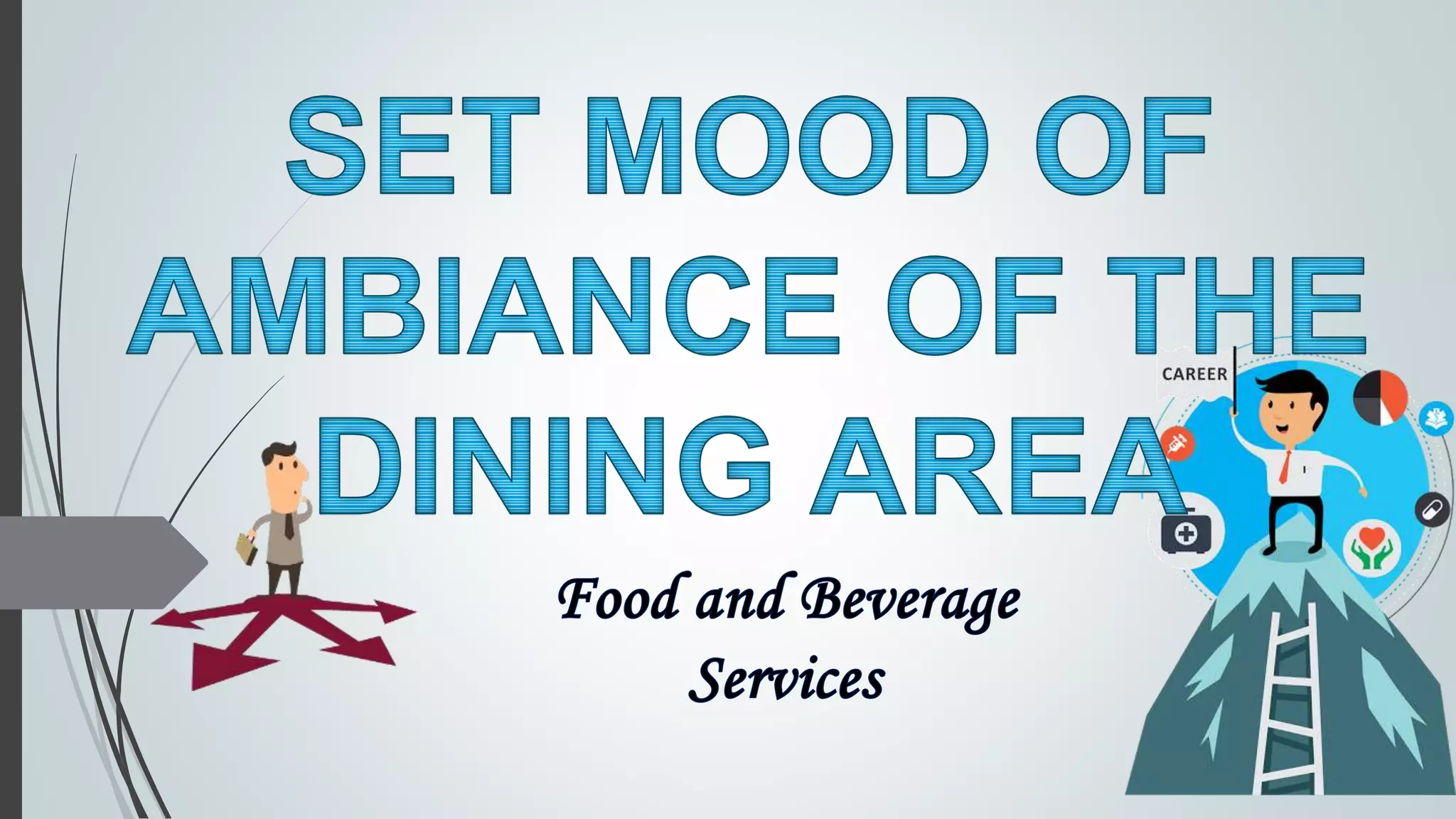 Food and Beverage Services: Dining Area | PPTX