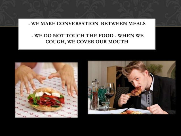 Dining etiquette | PPTX | Dining Out | Food & Drink