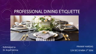Dining Manner By Pranay Hardas | PPT