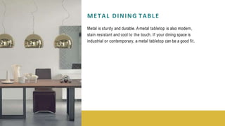 A GUIDE ON DINING ROOM TABLE MATERIALS, SHAPES AND STYLES | PPT